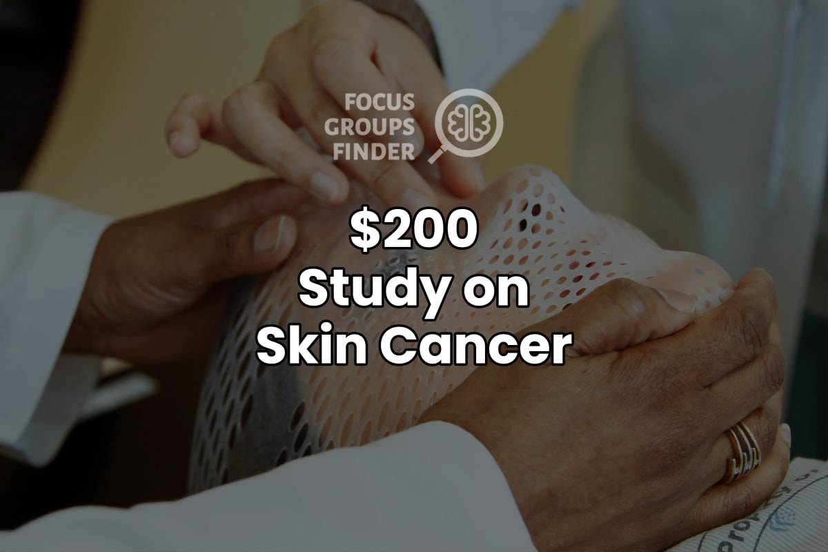 Paid Online Focus Group on Skin Cancer ($200) - FG Finder
