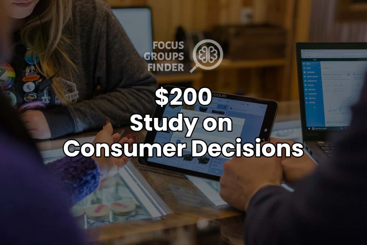 Paid Online Focus Group on Consumer Decisions ($200) - FG Finder