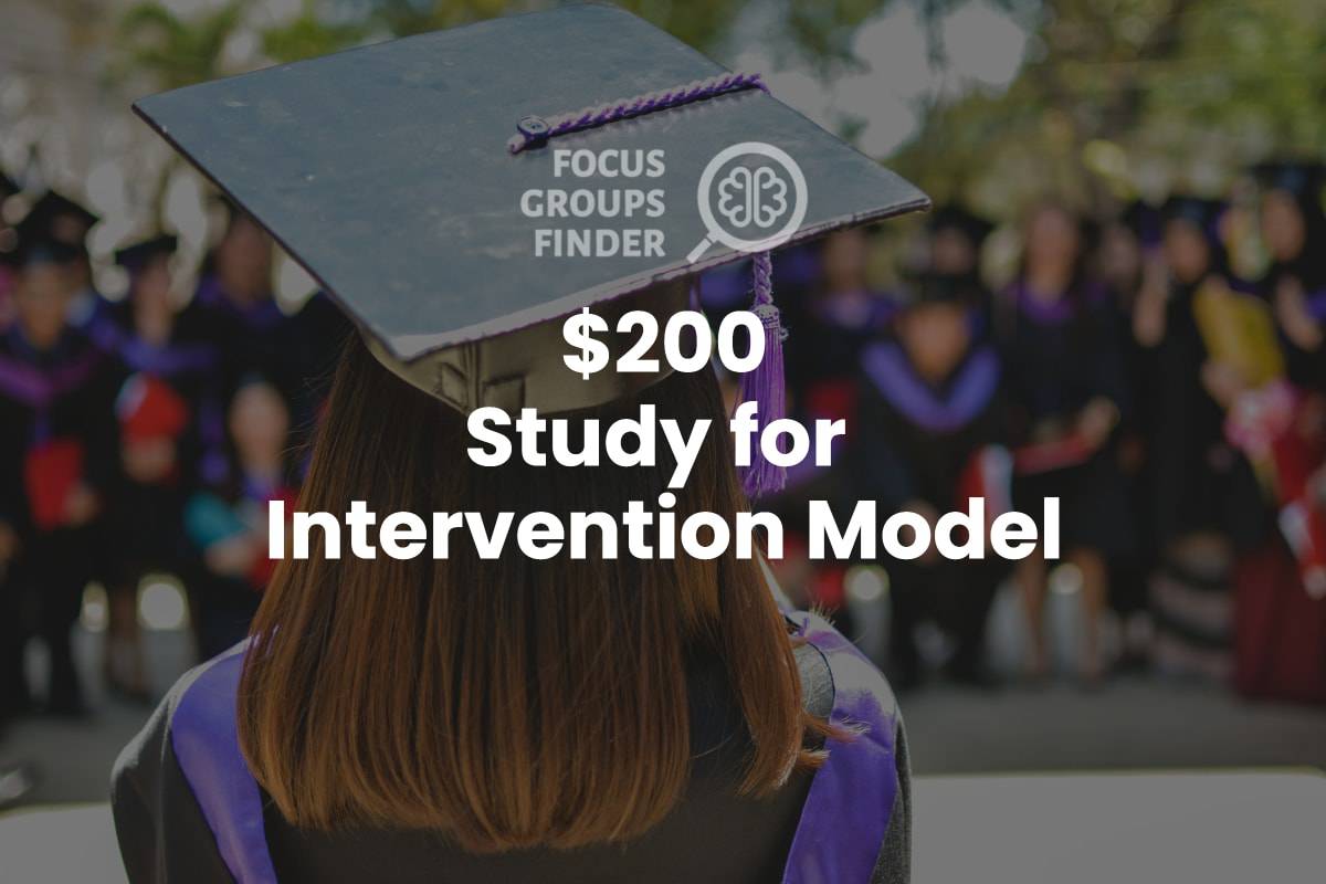 Paid Online Focus Group for Intervention Model ($200) - FG Finder