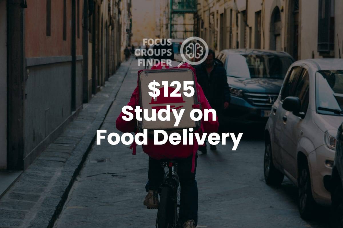 Paid Online Focus Group on Food Delivery ($125) - FG Finder