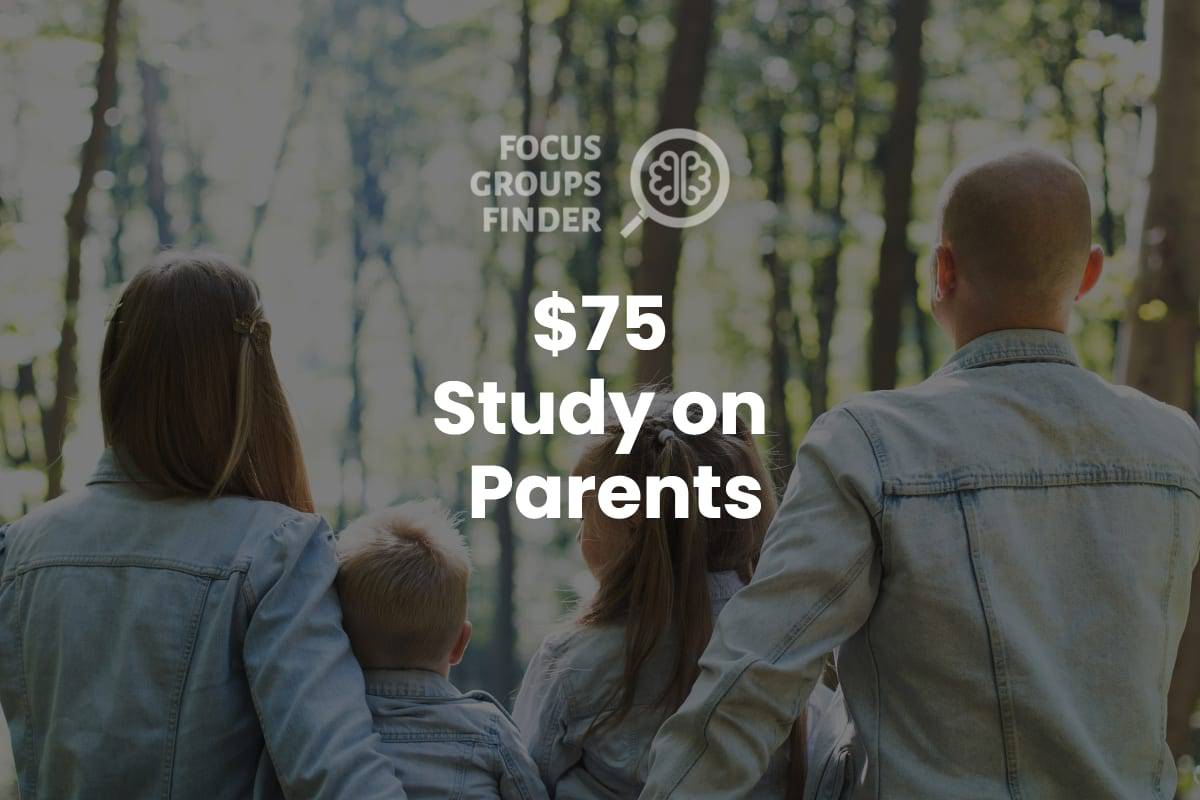 Paid Online Focus Group for Parents ($75) - FG Finder