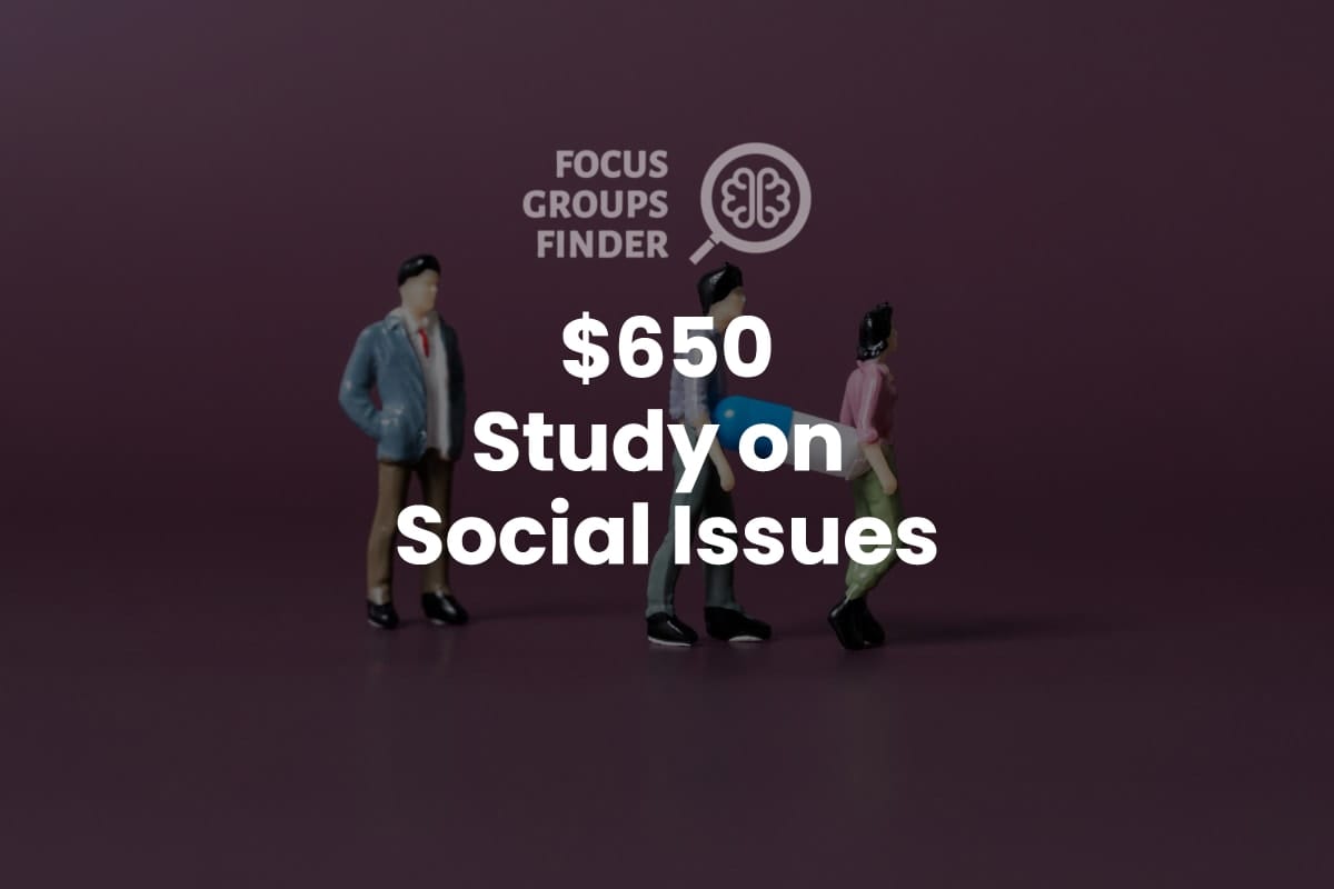 Paid Online Focus Group on Social Issues ($650)
