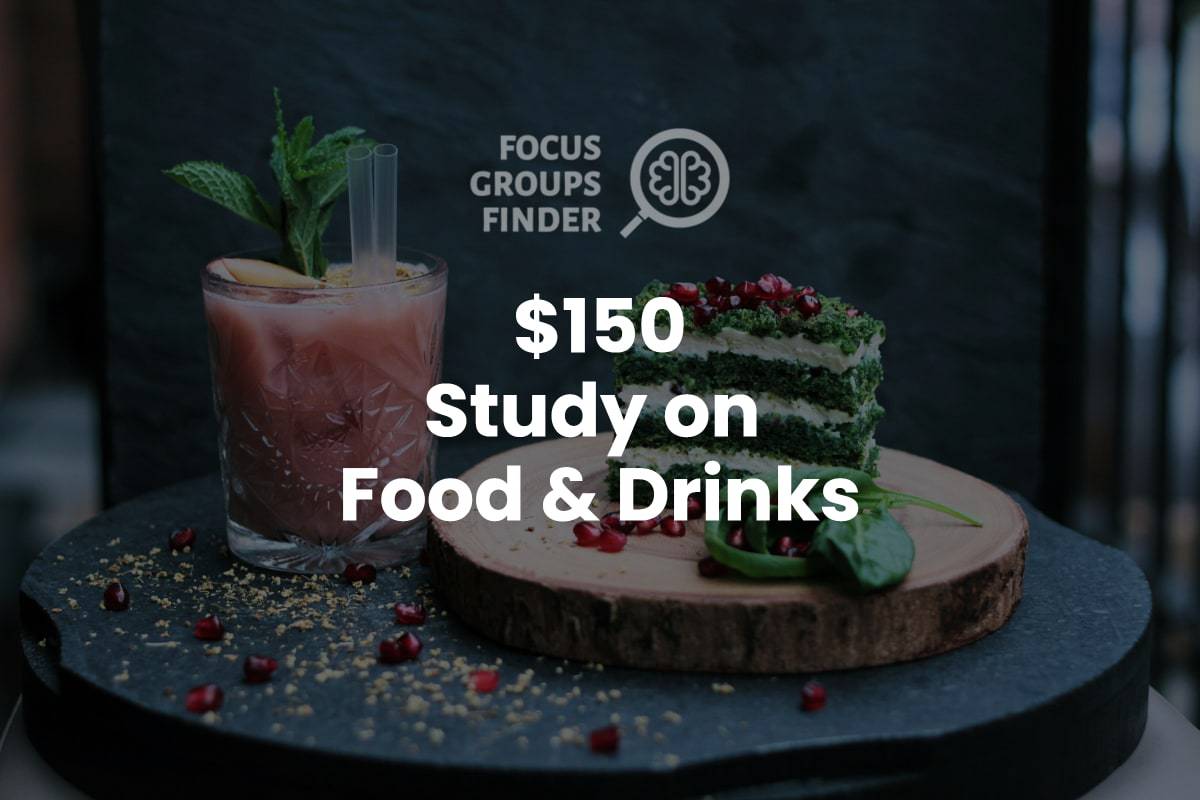Paid Online Focus Group on Food & Drinks ($150) - FG Finder