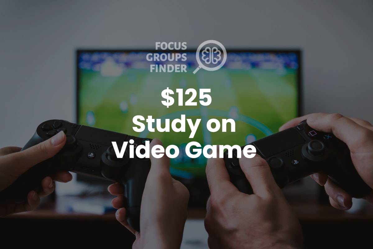 Paid Online Focus Group on Video Game ($125) - FG Finder