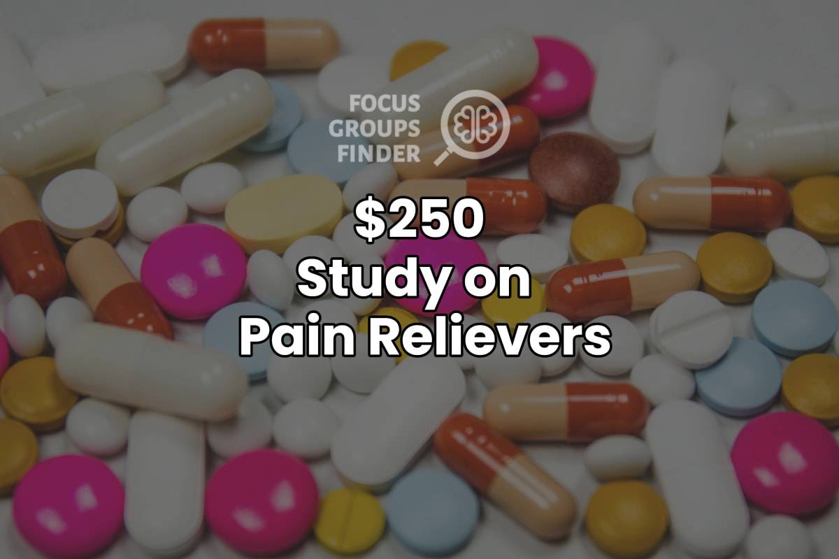 Paid Online Focus Group on Pain Relievers ($250) - FG Finder