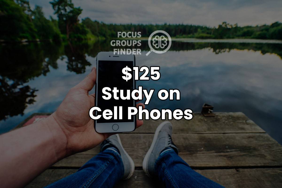 Paid Online Focus Group on Cell Phones ($125) - FG Finder