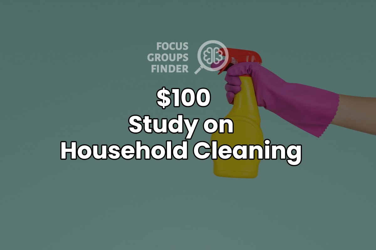 Paid Online Focus Group on Household Cleaning ($100) - FG Finder