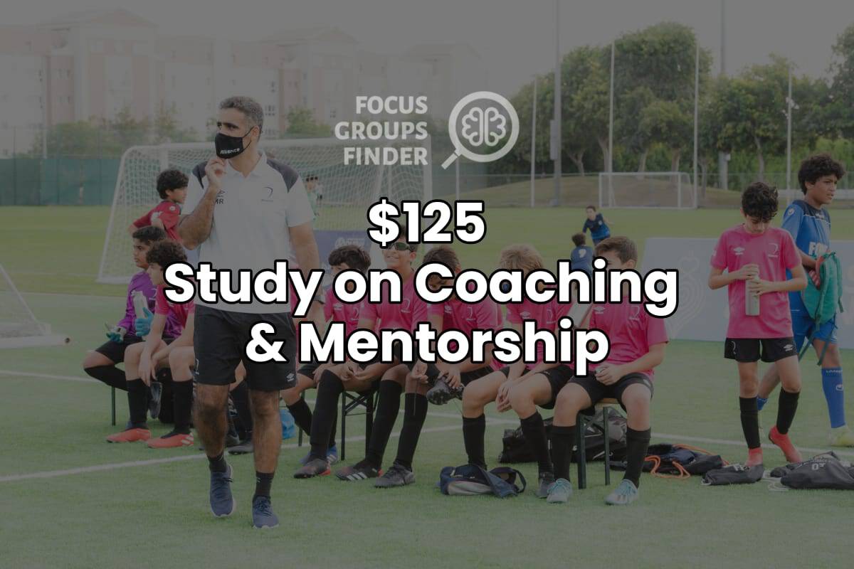 Paid Online Focus Group on Coaching & Mentorship ($125) - FG Finder