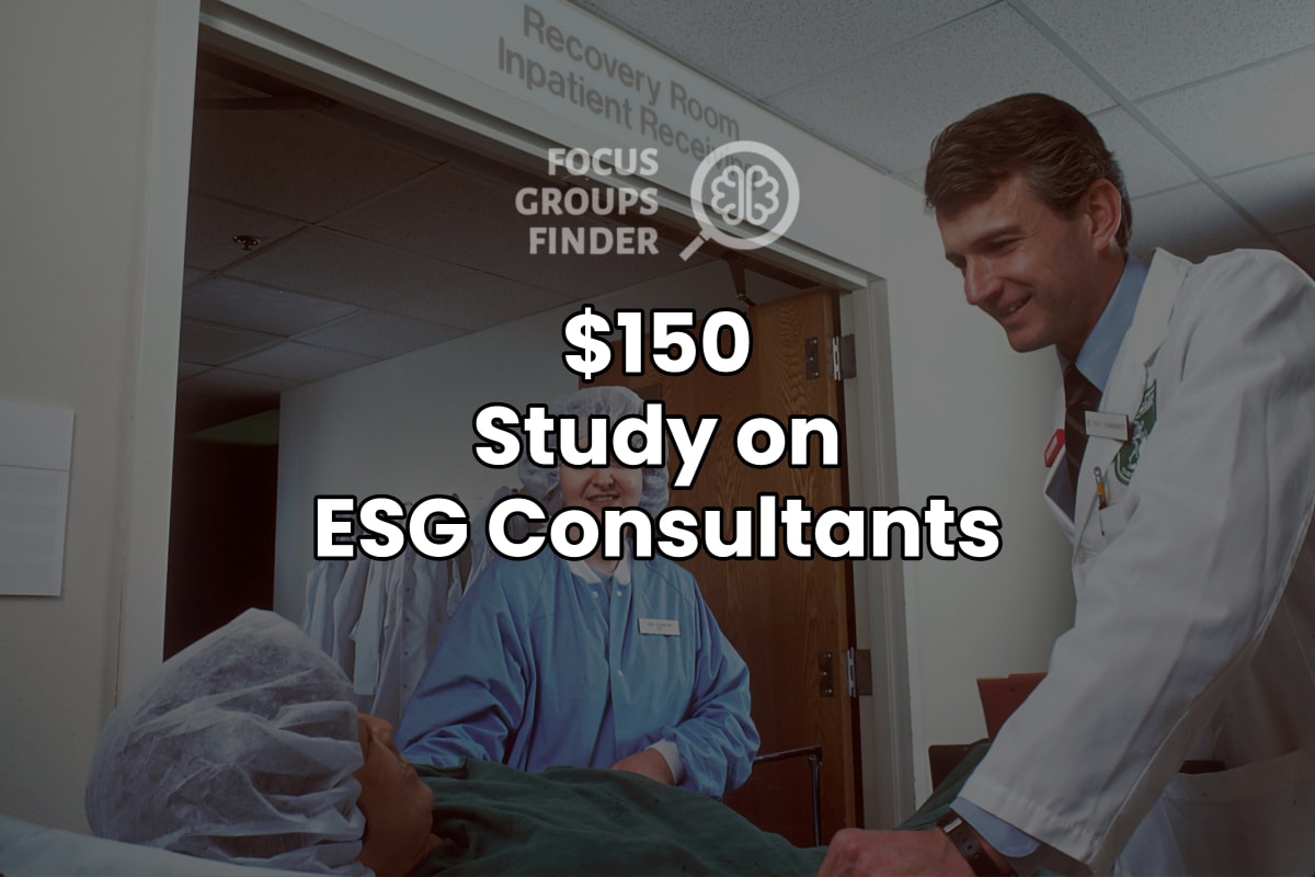 Paid Online Focus Group on ESG Consultants ($150) - FG Finder
