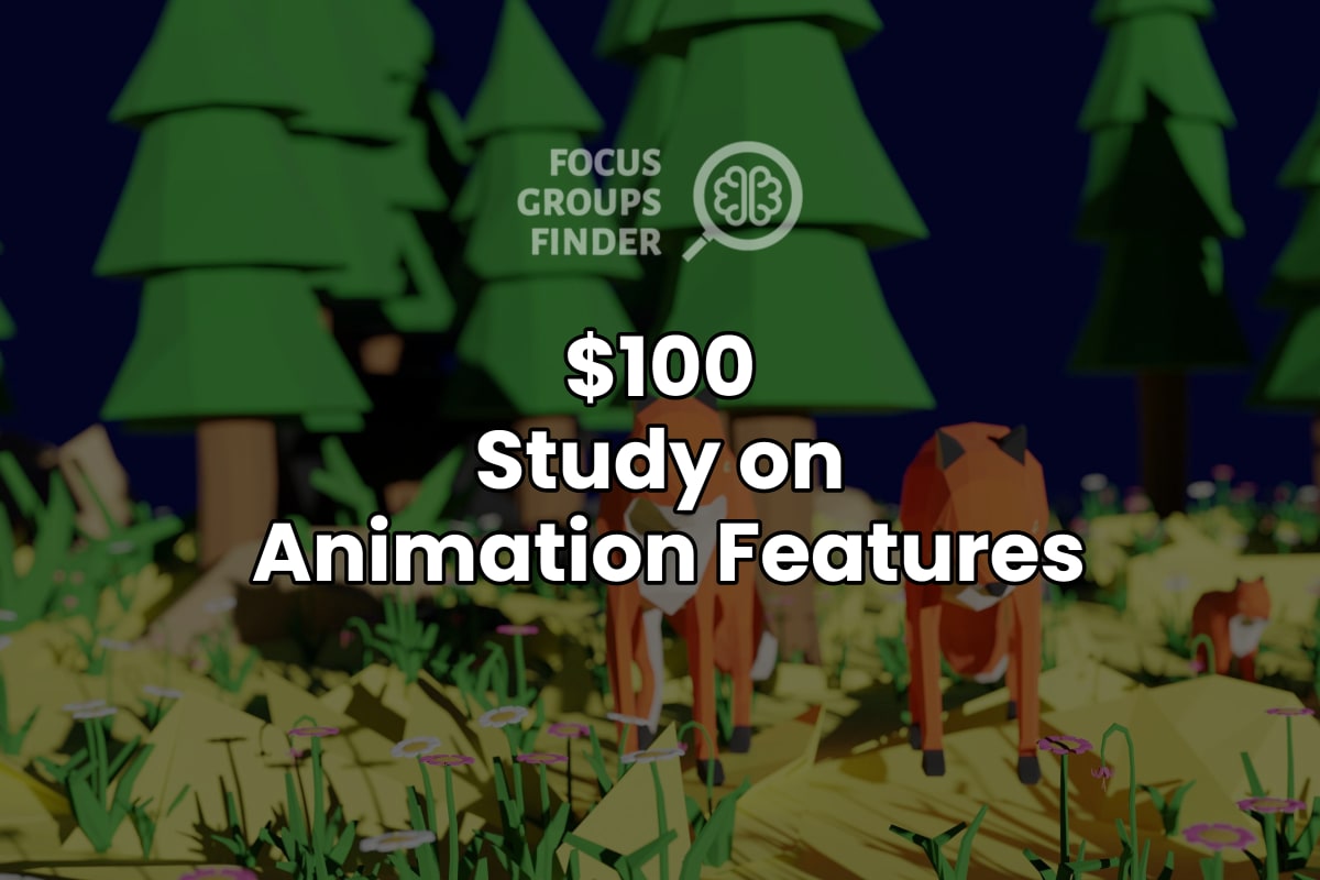 Paid Online Focus Group on Animation Features ($100) - FG Finder