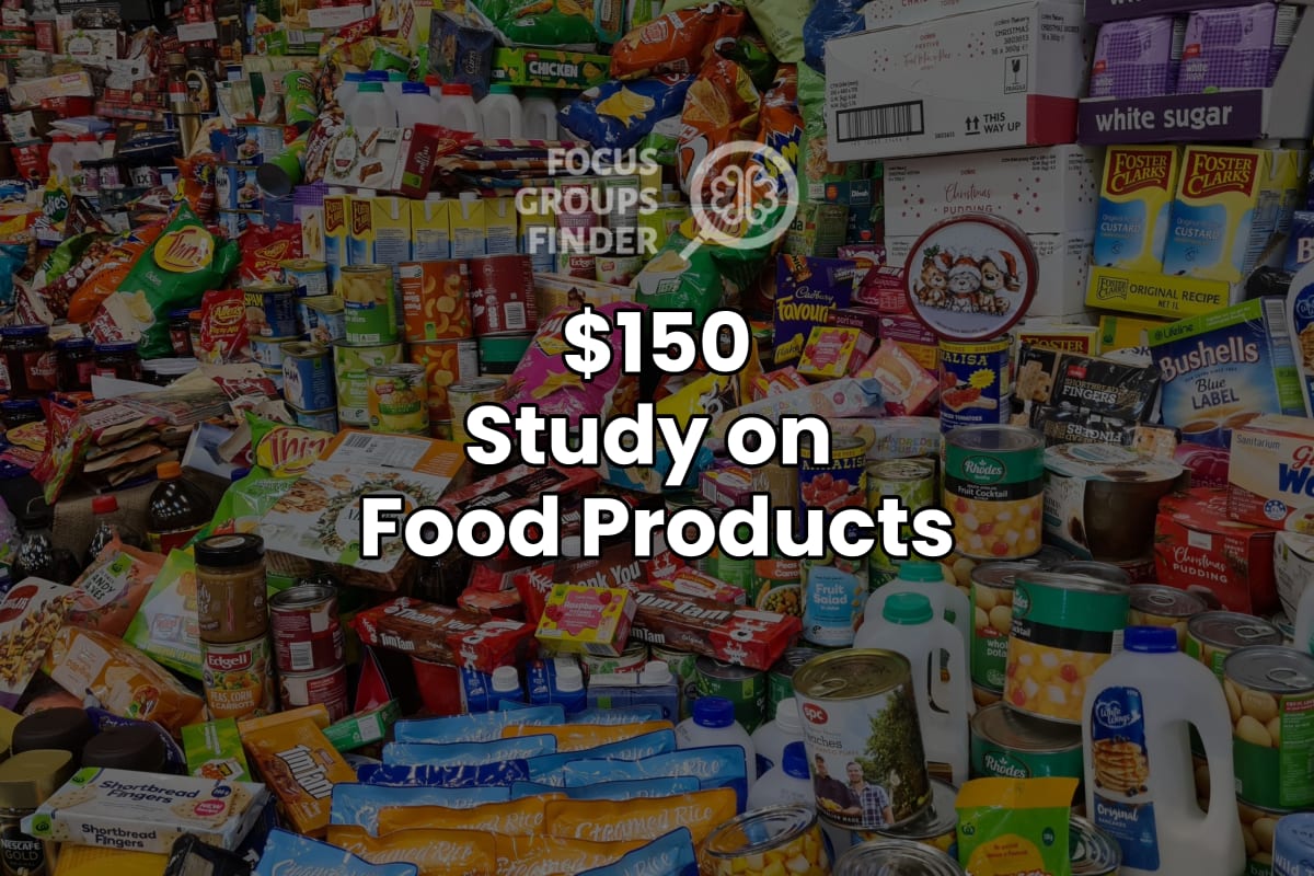 Paid Online Focus Group on Food Products ($150) - FG Finder