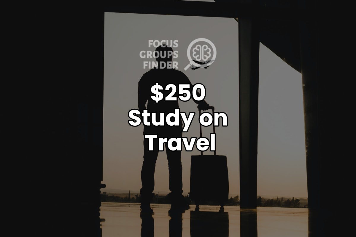 Paid Online Focus Group on Travel ($250) - FG Finder