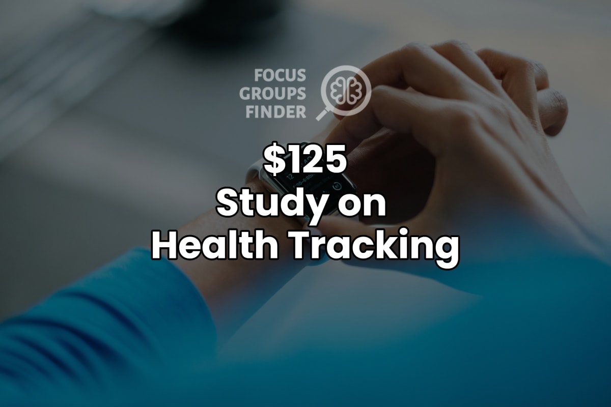 Paid Online Focus Group on Health Tracking ($125) - FG Finder